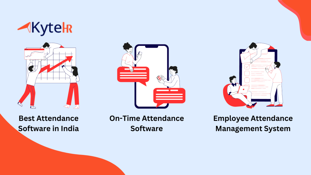 Best Smart Attendance System | Kyte Hr