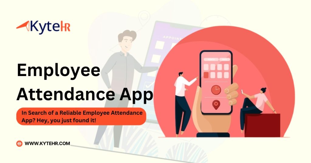 Employee Attendance App | Kytehr
