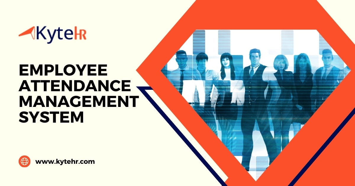 Employee Attendance Management System | Kytehr